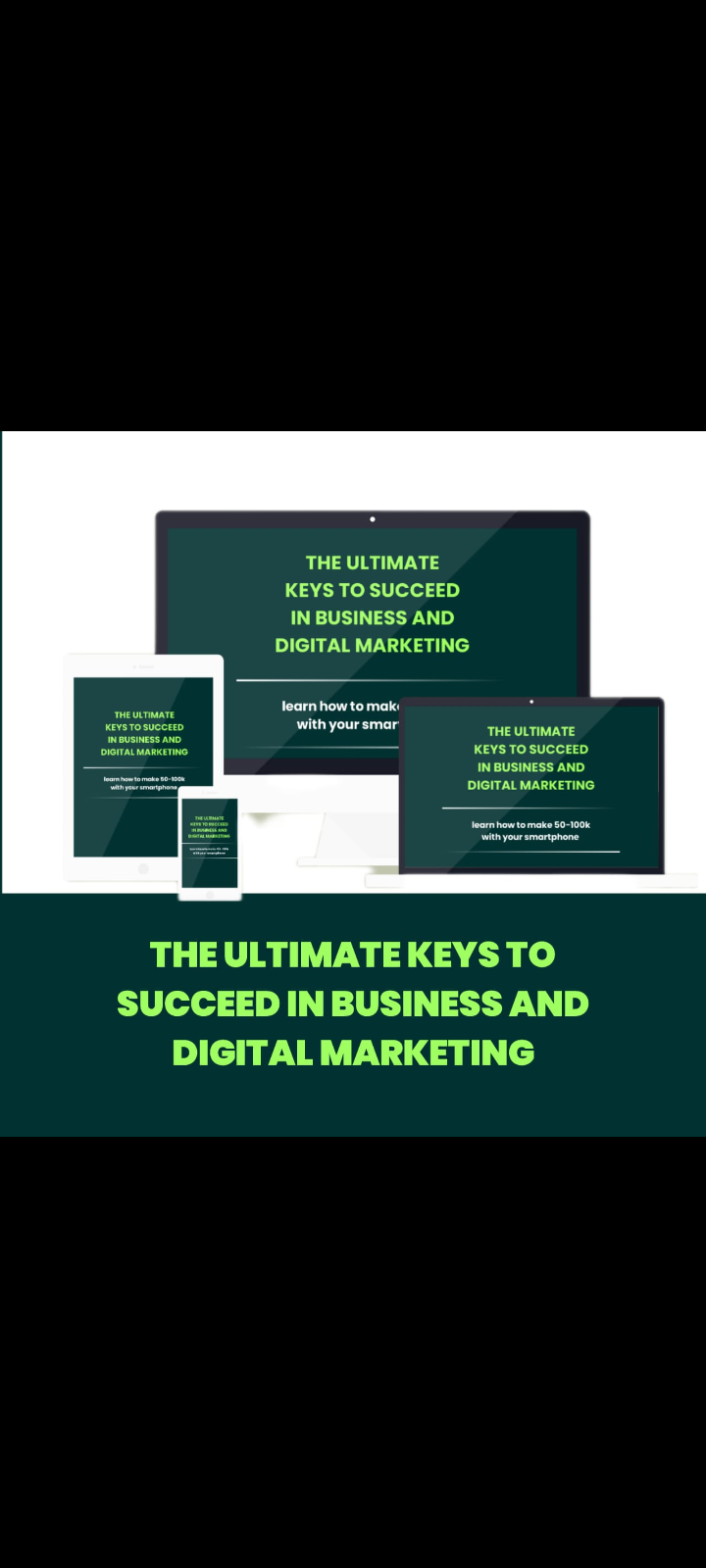 THE ULTIMATE KEYS TO SUCCEED IN BUSINESS AND DIGITAL MARKETING on Selar
