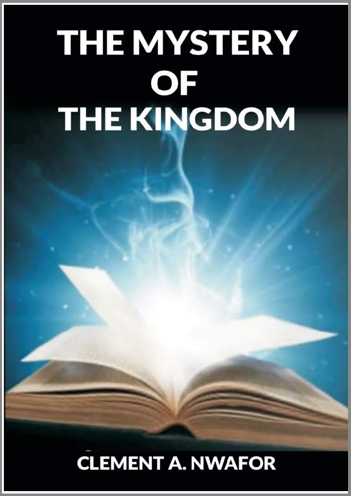 Buy THE MYSTERY OF THE KINGDOM by Nwafor Abah Clement on Selar.co