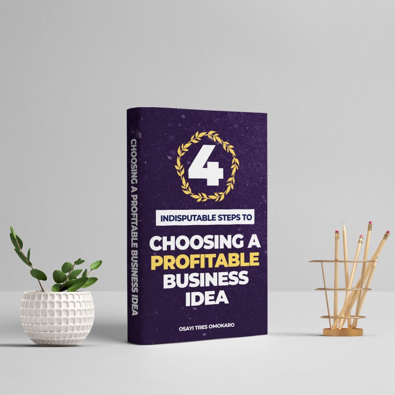 Buy 4 INDISPUTABLE STEPS TO CHOOSING A PROFITABLE BUSINESS IDEA by ...