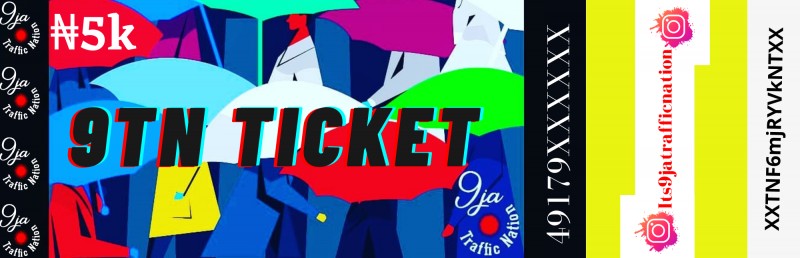 Buy ₦5K 9TN TICKET by 9ja Traffic Nation on Selar