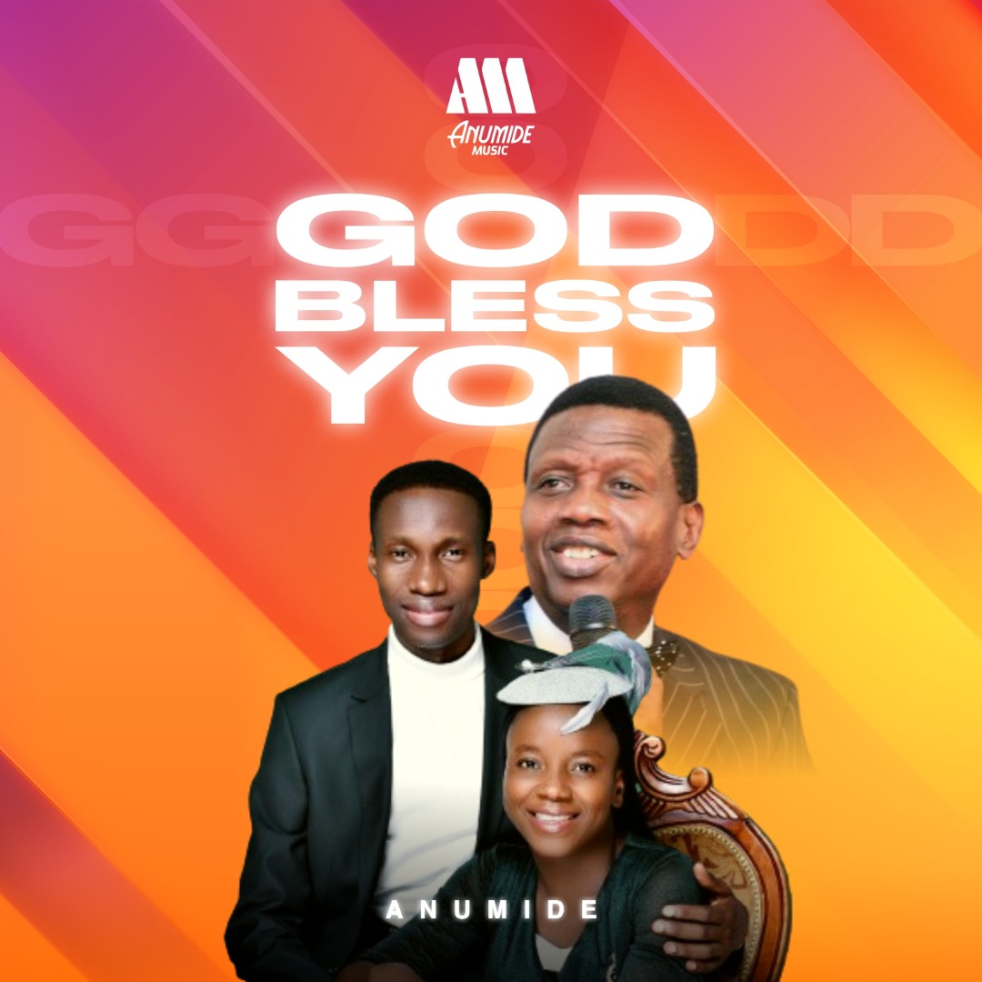 Buy GOD BLESS YOU ALBUM by Anumide Music on Selar