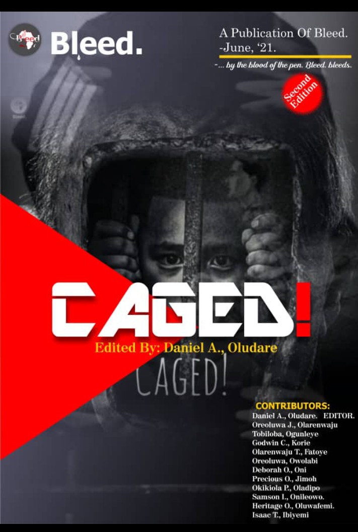 Get Caged.: Bleed.'s Second Magazine by Oludare Daniel Ayomide on Selar