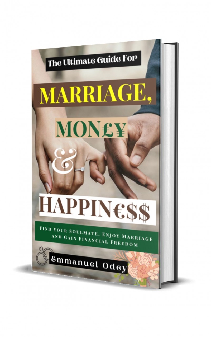 Buy MARRIAGE, MONEY & HAPPINESS by Abang Odey Emmanuel on Selar