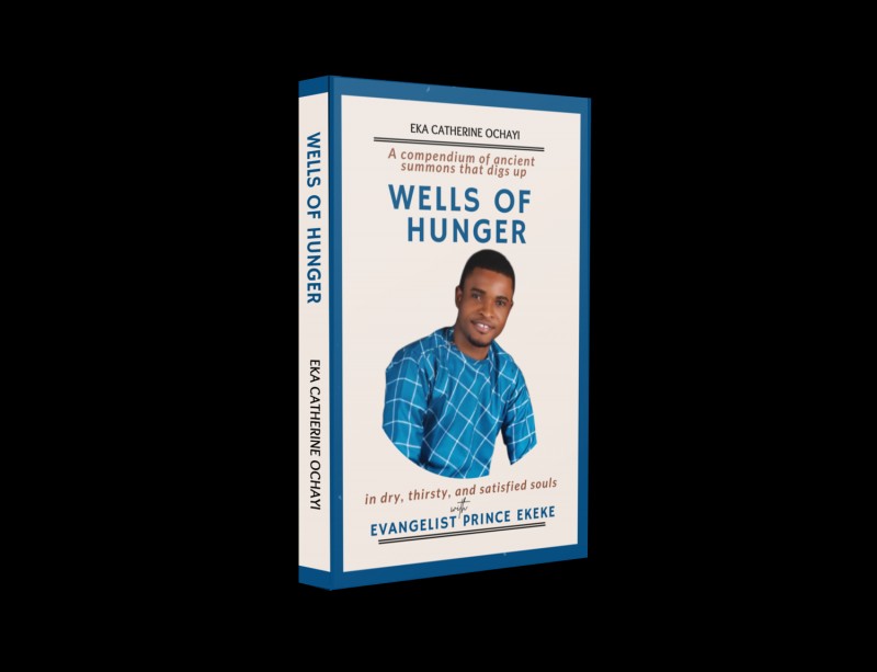 Buy WELLS OF HUNGER by EKA CATHERINE OCHAYI on Selar