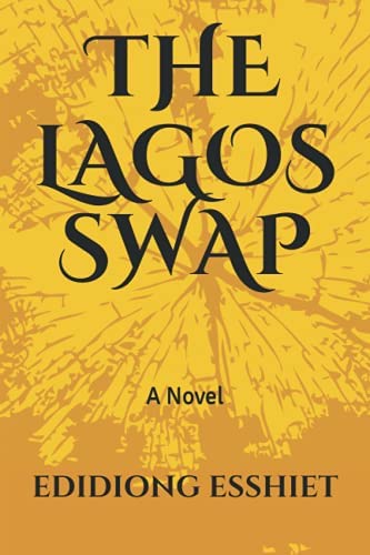 Buy The Lagos Swap (.Pdf) by Edidiong Esshiet Esshiet on Selar