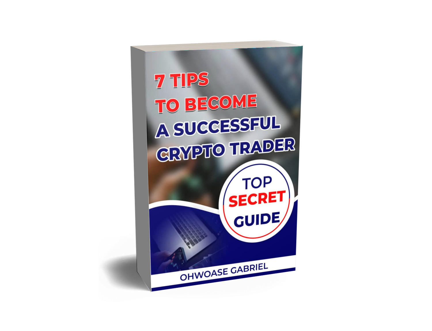 Buy 7 Tips to become a successful crypto trader by Globalgab Tech on Selar