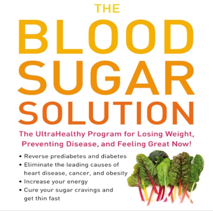 Buy The Blood Sugar Solution: The UltraHealthy Program for Losing ...