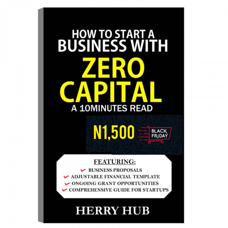 Get HOW TO START A BUSINESS WITH ZERO CAPITAL by Herry Hub on Selar
