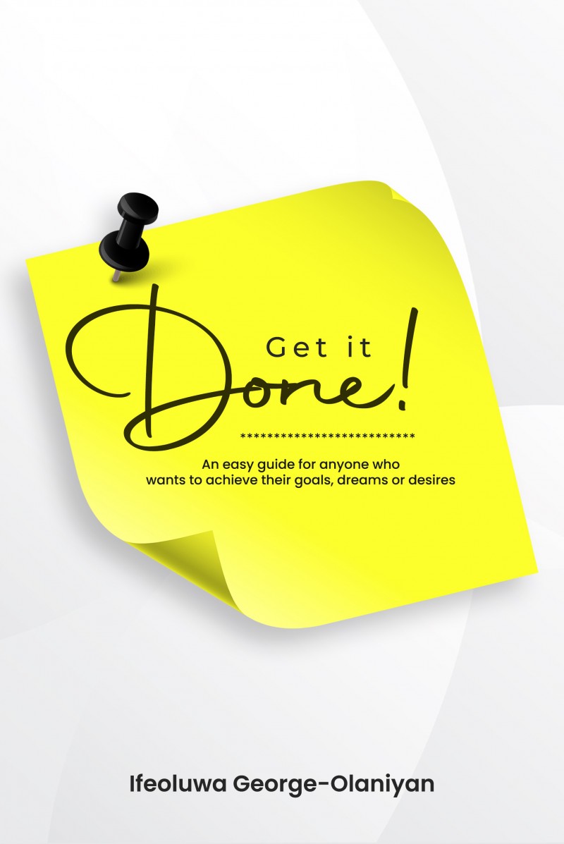 Buy GET IT DONE - E-BOOK by Ife George on Selar