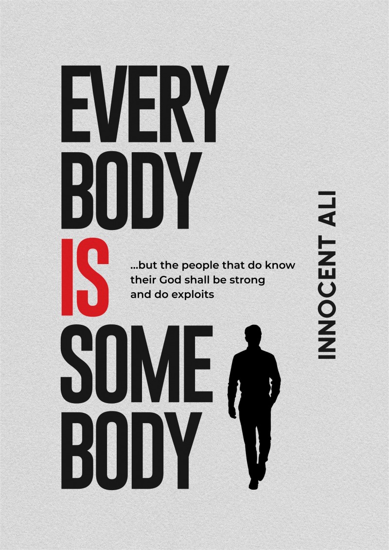 Buy Everybody is Somebody by Innocent Ali on Selar