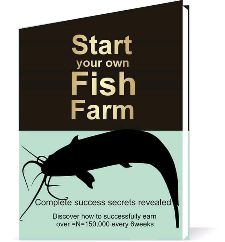 Buy START YOUR OWN FISH FARM by Jhaos Nnadi on Selar