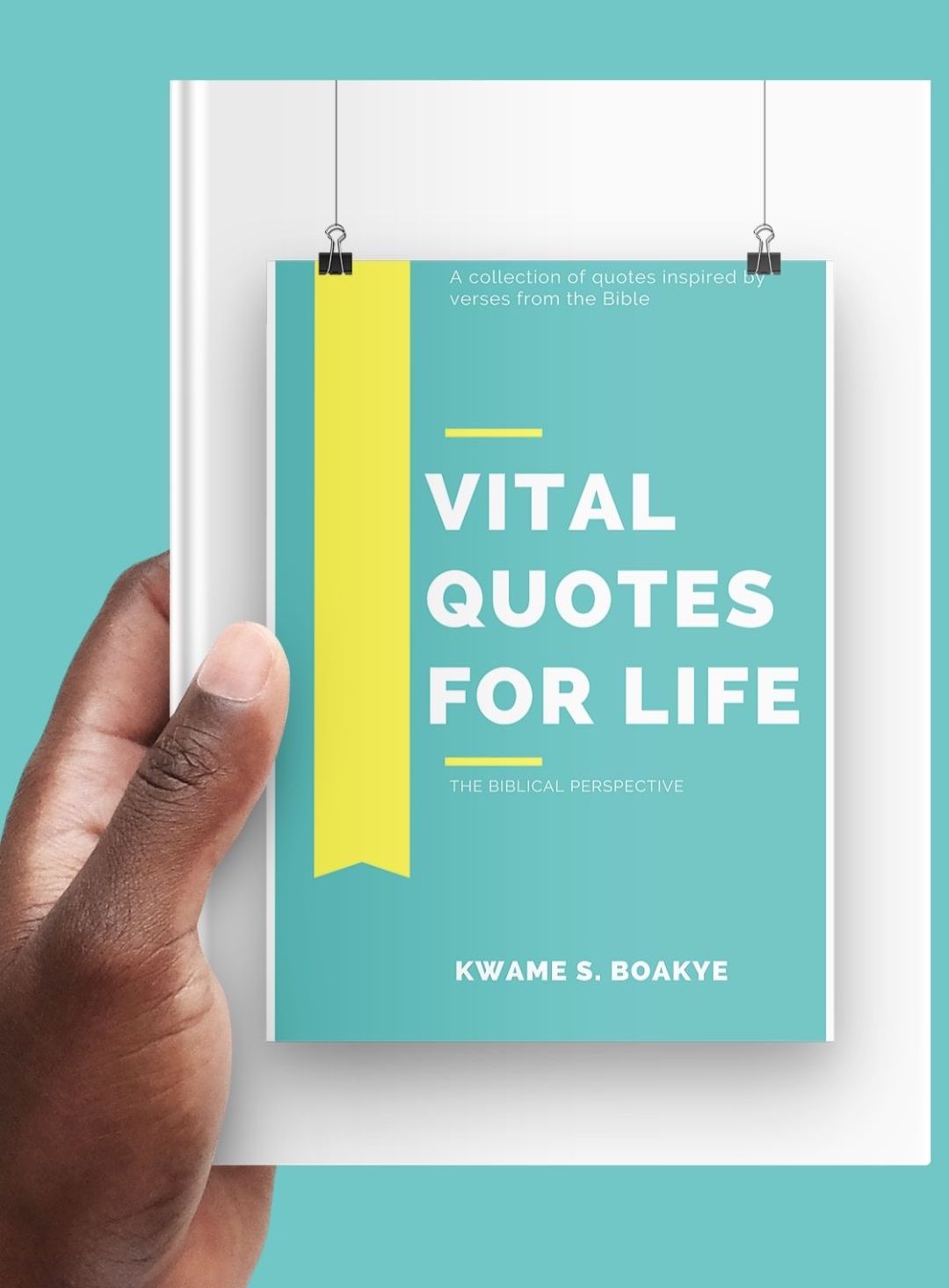 Get VITAL QUOTES FOR LIFE - The Biblical Perspective by Kwame Sarfo ...