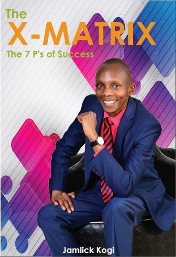 Buy The X Matrix;7 P's of Success by Jamlick Kogi on Selar