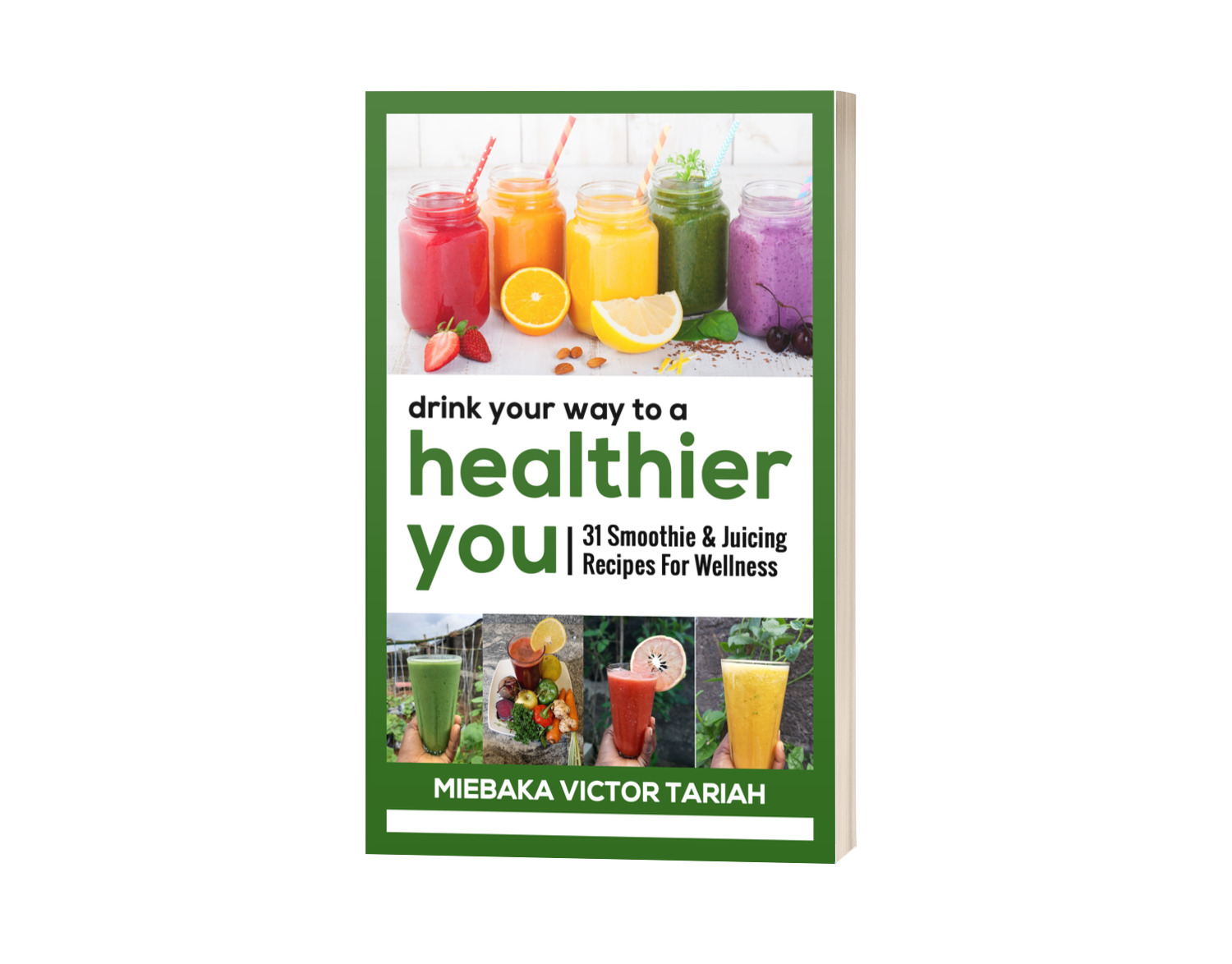 Buy Drink Your Way to a Healthier You by Mianna Naturals Enterprise on ...