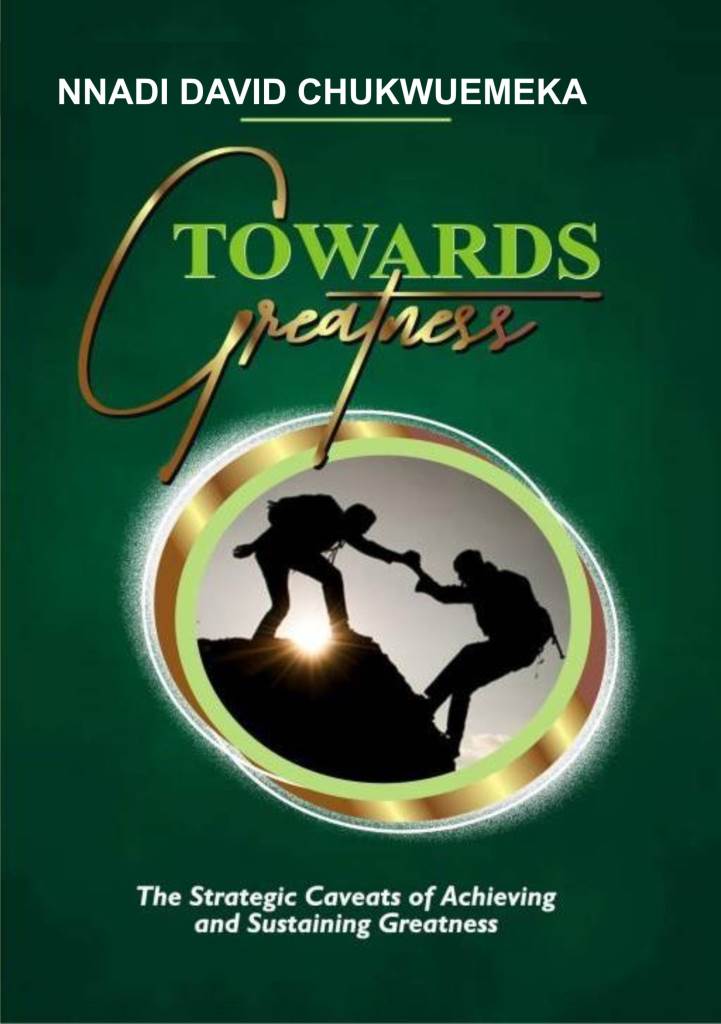 Buy Towards greatness by Nnadi Emeka David on Selar