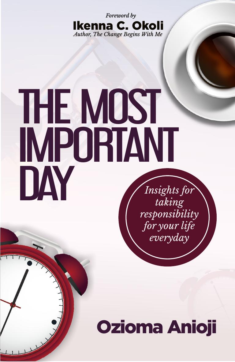 Buy The Most Important Day by Ozioma Anioji on Selar
