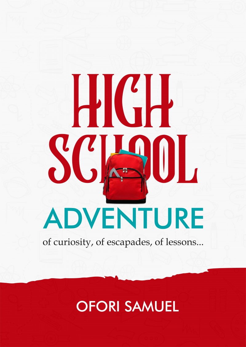 Buy HIGH SCHOOL ADVENTURE by Samuel ofori on Selar