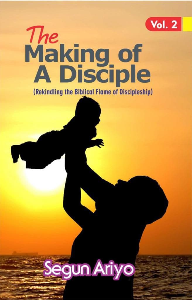 Buy The Making of a Disciple (Volume 2) by Segun Ariyo on Selar