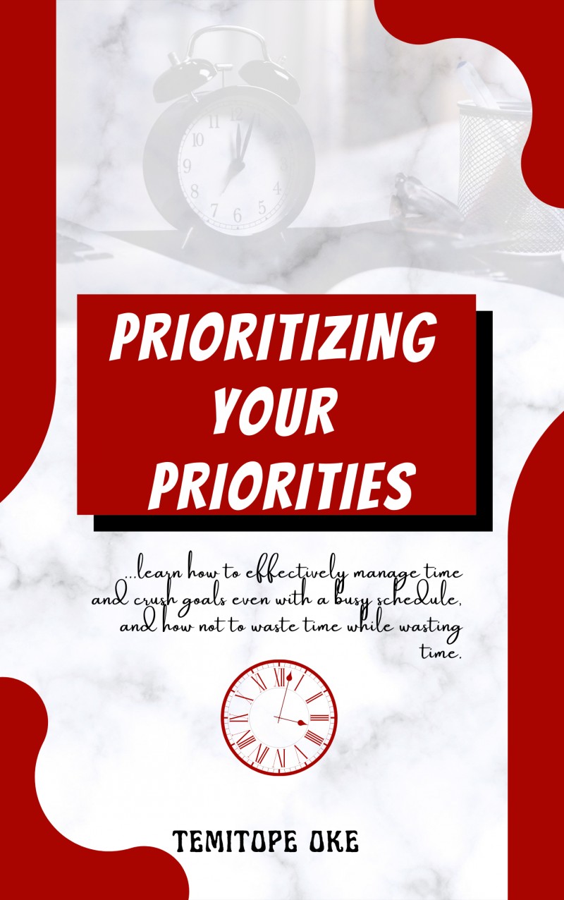 Buy Prioritizing your priorities - Temitope Oke by Temitope Oke on Selar
