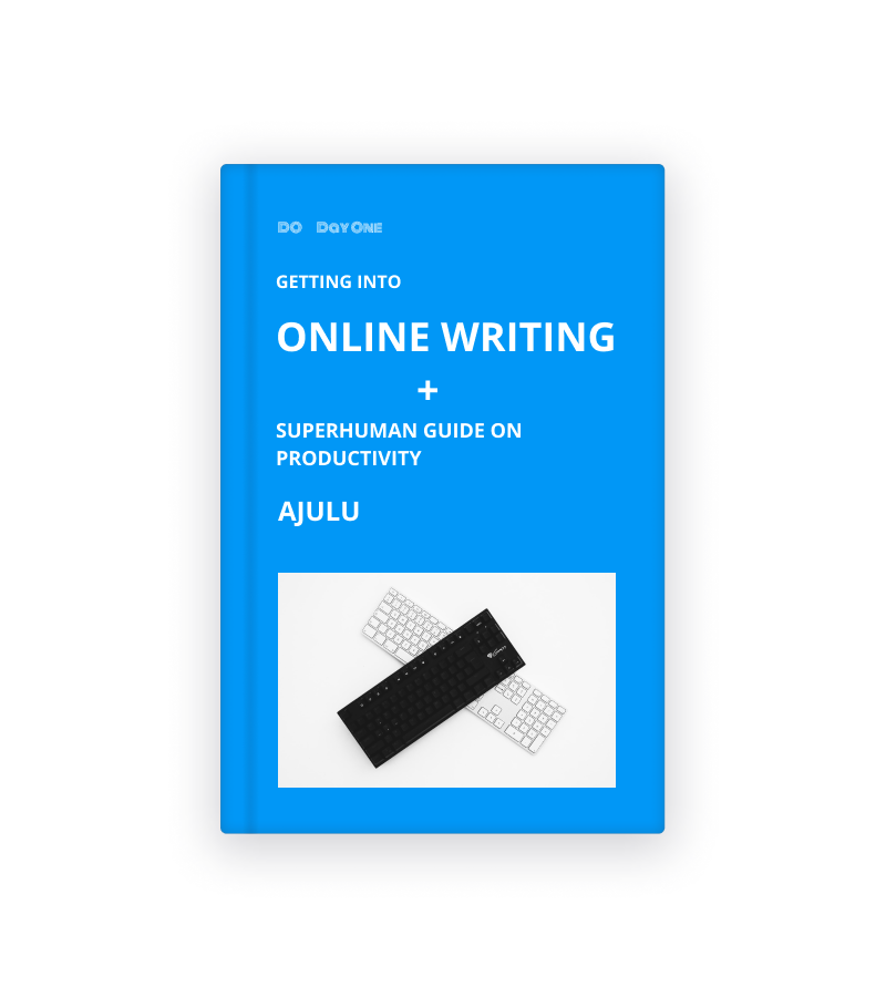 Buy Getting Into Online Writing + SuperHuman Guide by Ajulu on Selar