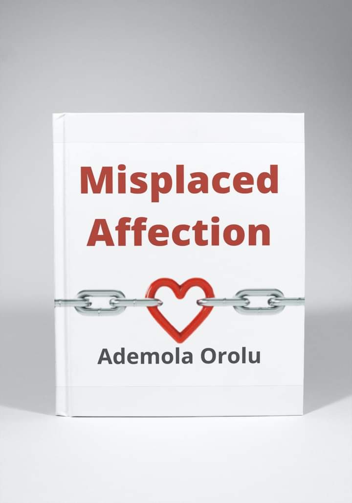 Buy Misplaced Affection by Ademola Orolu on Selar