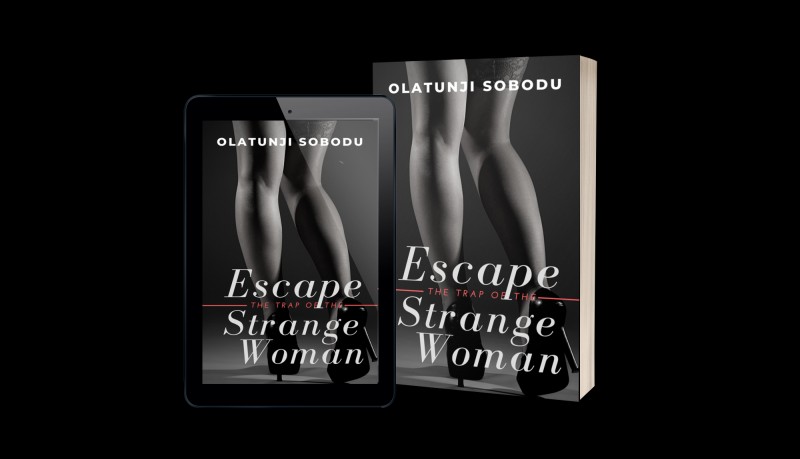 Buy ESCAPE THE TRAP OF THE STRANGE WOMAN by Olatunji Sobodu/EMET ...