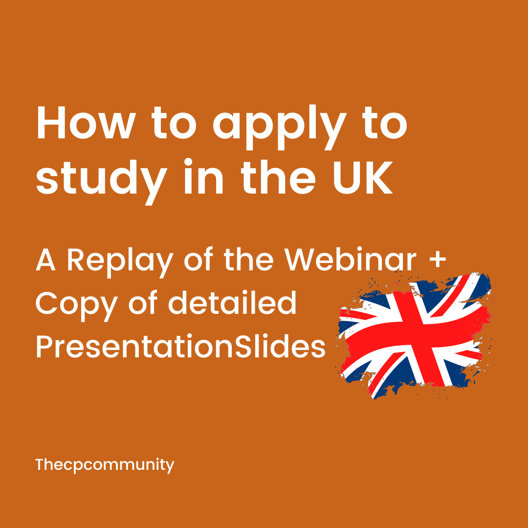 Buy Replay Of How To Study In UK Webinar Slides By The CP Community buy-replay-of-how-to-study-in-uk-webinar-slides-by-the-cp-community