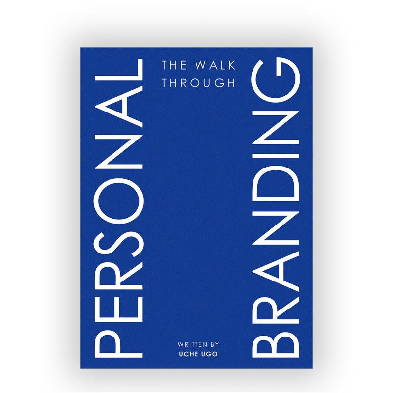 Buy THE WALK THROUGH PERSONAL BRANDING by UCHE UGO on Selar