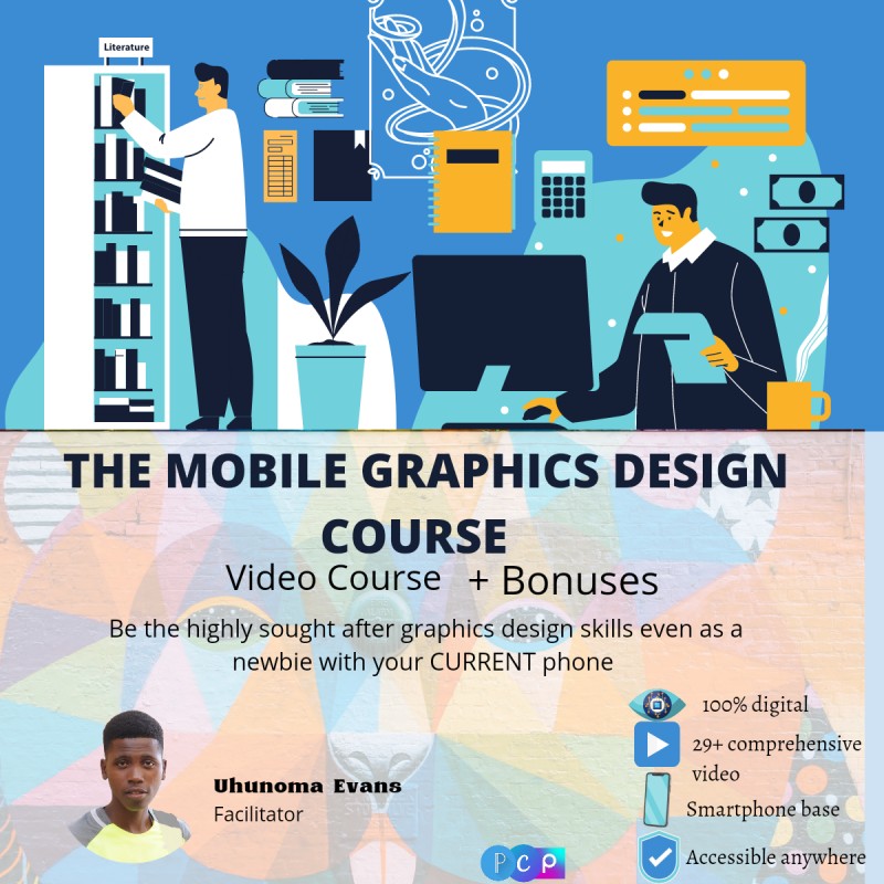 Buy Mobile Graphics Design Course by Uhunoma Evans on Selar