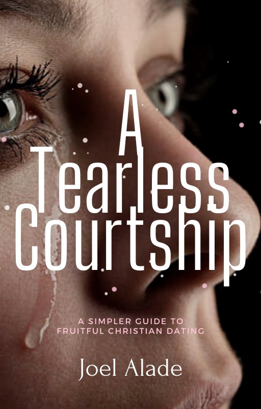 Get A Tearless Courtship by Alade Joel on Selar