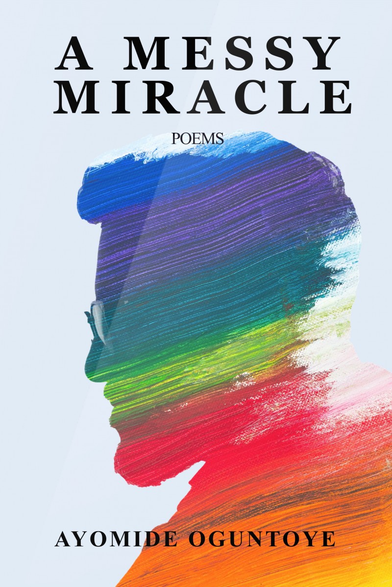 Get A Messy Miracle by Ayomide Oguntoye on Selar