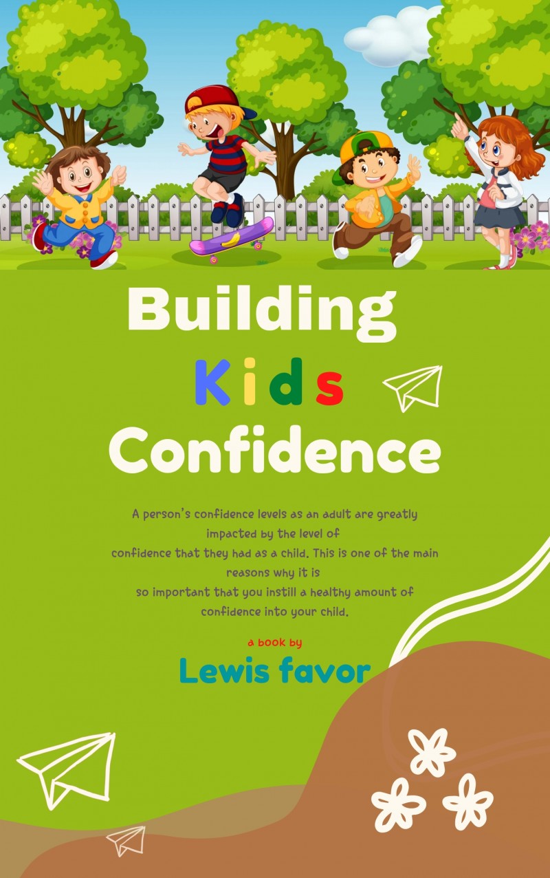 Buy Building Kids Confidence (e-book) by Lewis Irabor on Selar