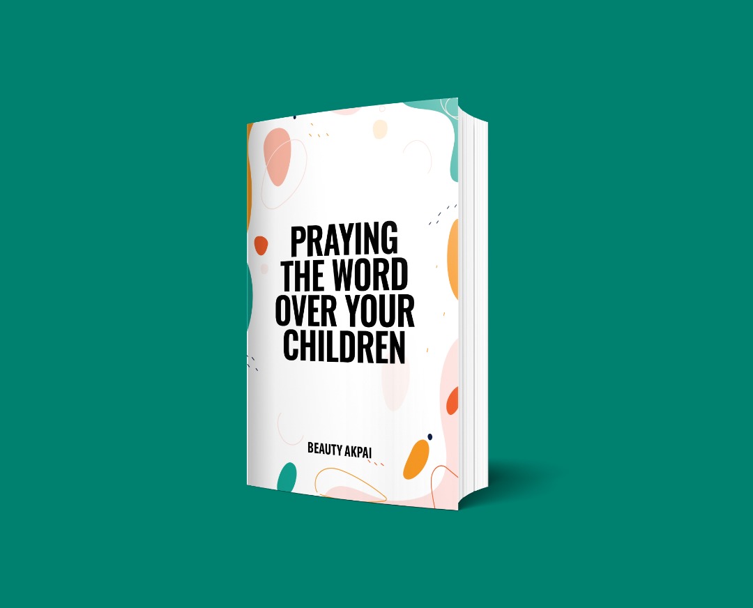 Buy Praying the word over your children by Beauty Ochani Akpai on Selar