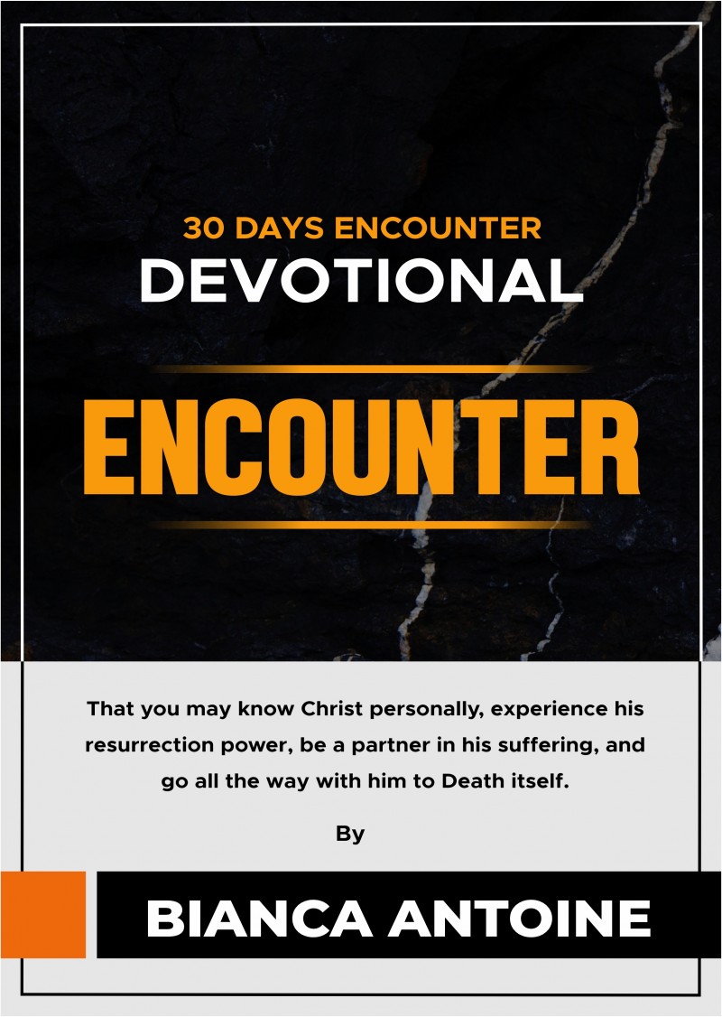 Buy 30 DAYS ENCOUNTER DEVOTIONAL by Bianca Antoine on Selar
