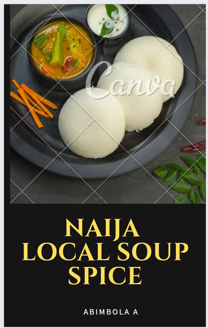 Buy NAIJA LOCAL SOUP SPICE by Abimbola Ojo on Selar