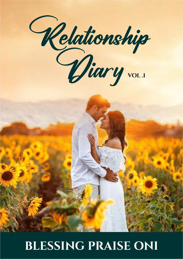 Buy Relationship Diary Vol 1 by Blessing Praise Oni on Selar