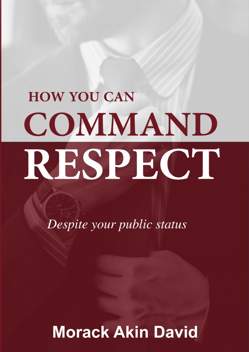 Buy How You Can Command Respect by Morack Akin-David on Selar