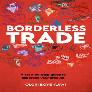 Buy Borderless Trade:A Step by Step Guide to Exporting Your Product by ...