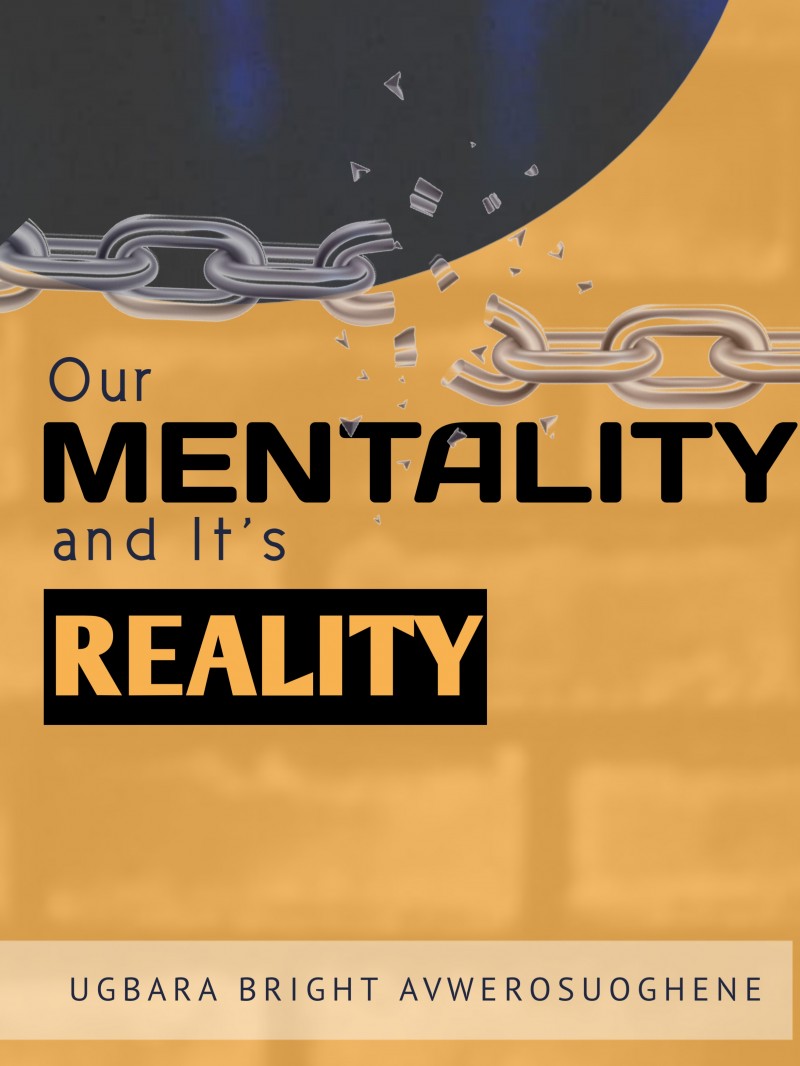 Buy Our MENTALITY and its REALITY by Ugbara Bright on Selar