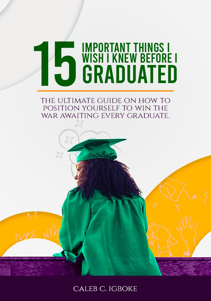 Buy 15 IMPORTANT THINGS I WISH I KNEW BEFORE I GRADUATED. (The ultimate ...