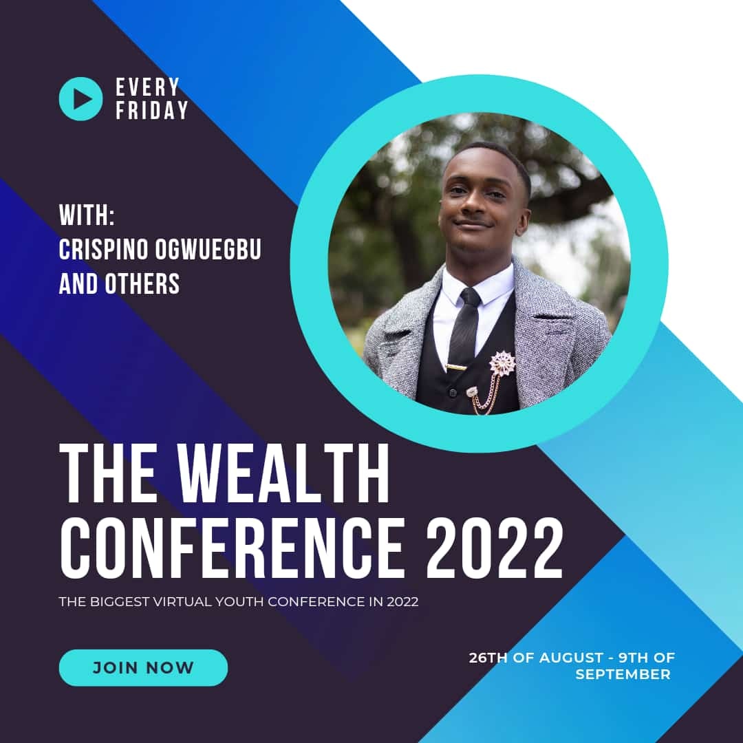 Buy The Wealth Conference 2022 - Ticket by Crispino Ogwuegbu on Selar