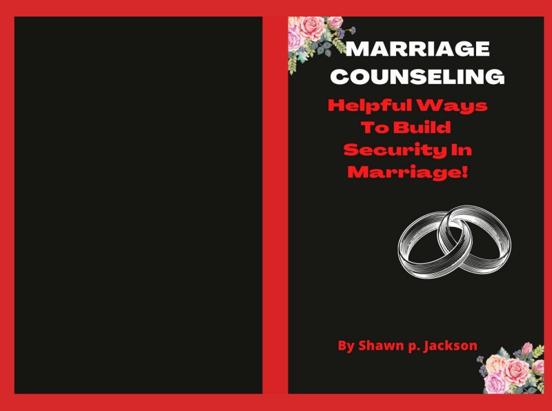 Buy MARRIAGE COUNSELING:Helpful Ways To Build Security In Marriage! by ...