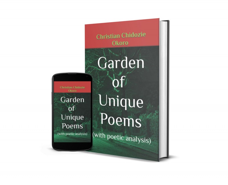 Buy Garden of Unique Poetry by Christian Chidozie Okoro on Selar