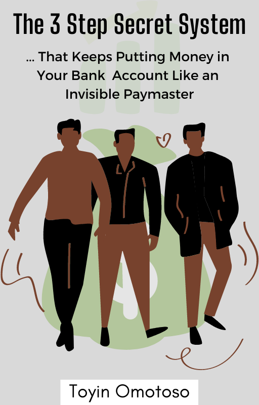 Buy The 3 Step Secret System That Keeps Putting Money in Your Bank ...