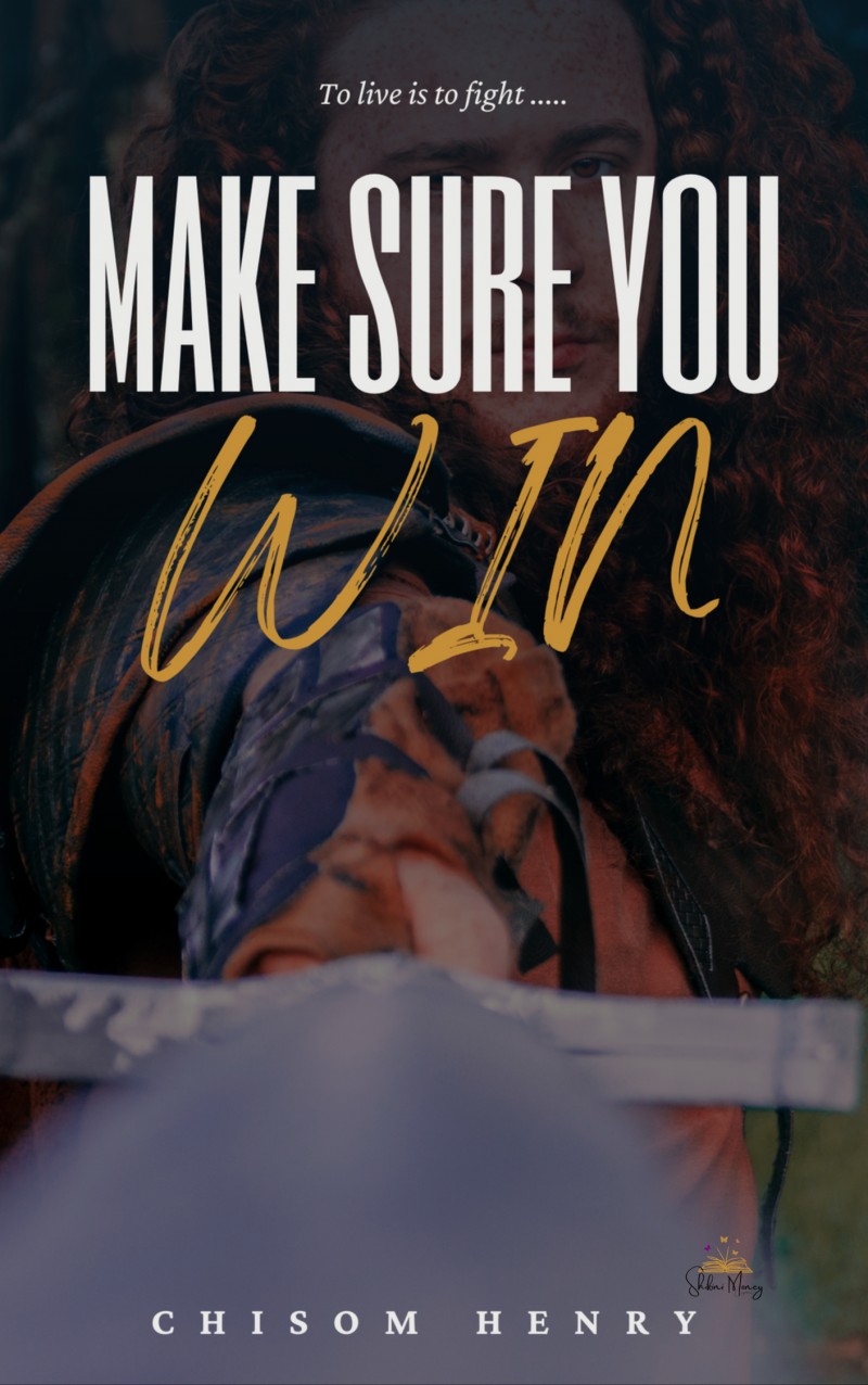 Preorder Make Sure You Win by Chisom Henry on Selar