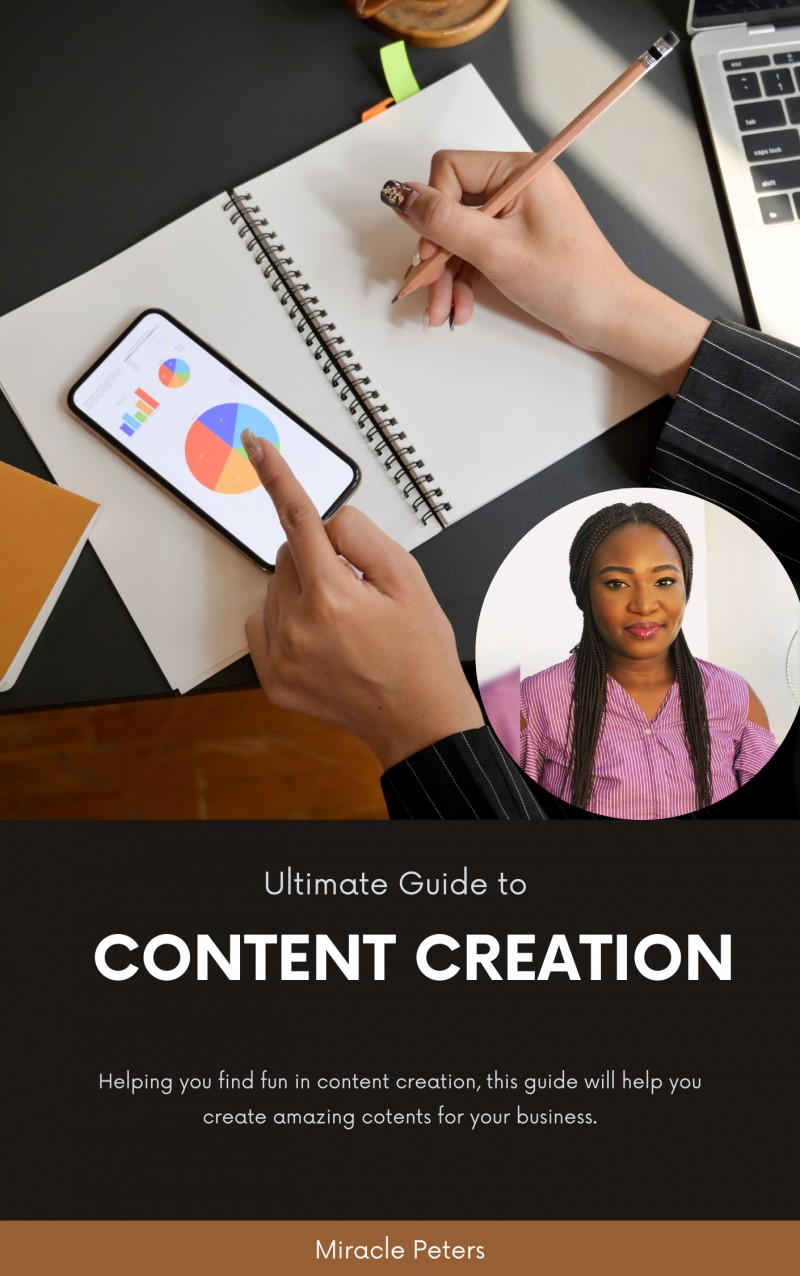 Get Ultimate Guide to Content Creation by Miracle Peters on Selar