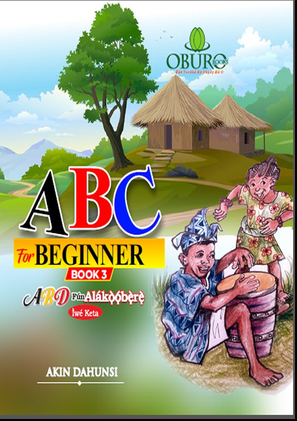Buy ABC Beginner Book 3 by DAHUNSI Akinyemi Muyiwa on Selar