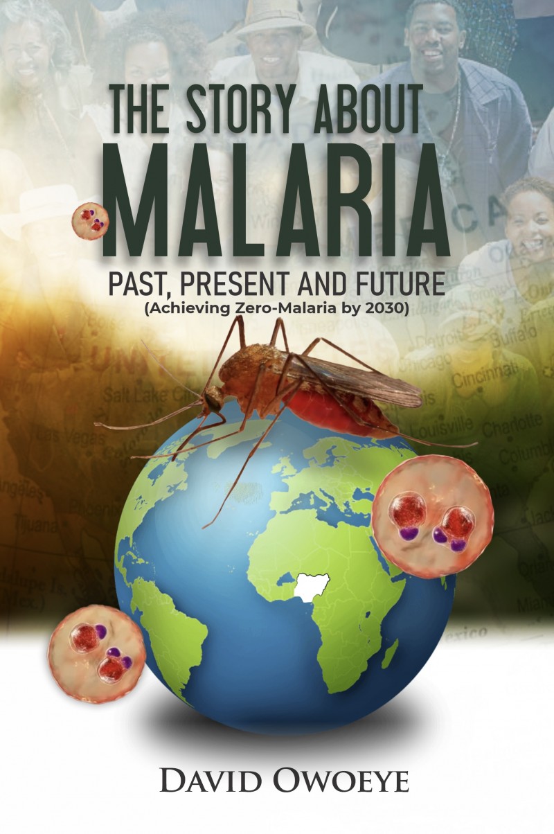 Buy The Story About Malaria: Past, Present and Future (Achieving Zero ...