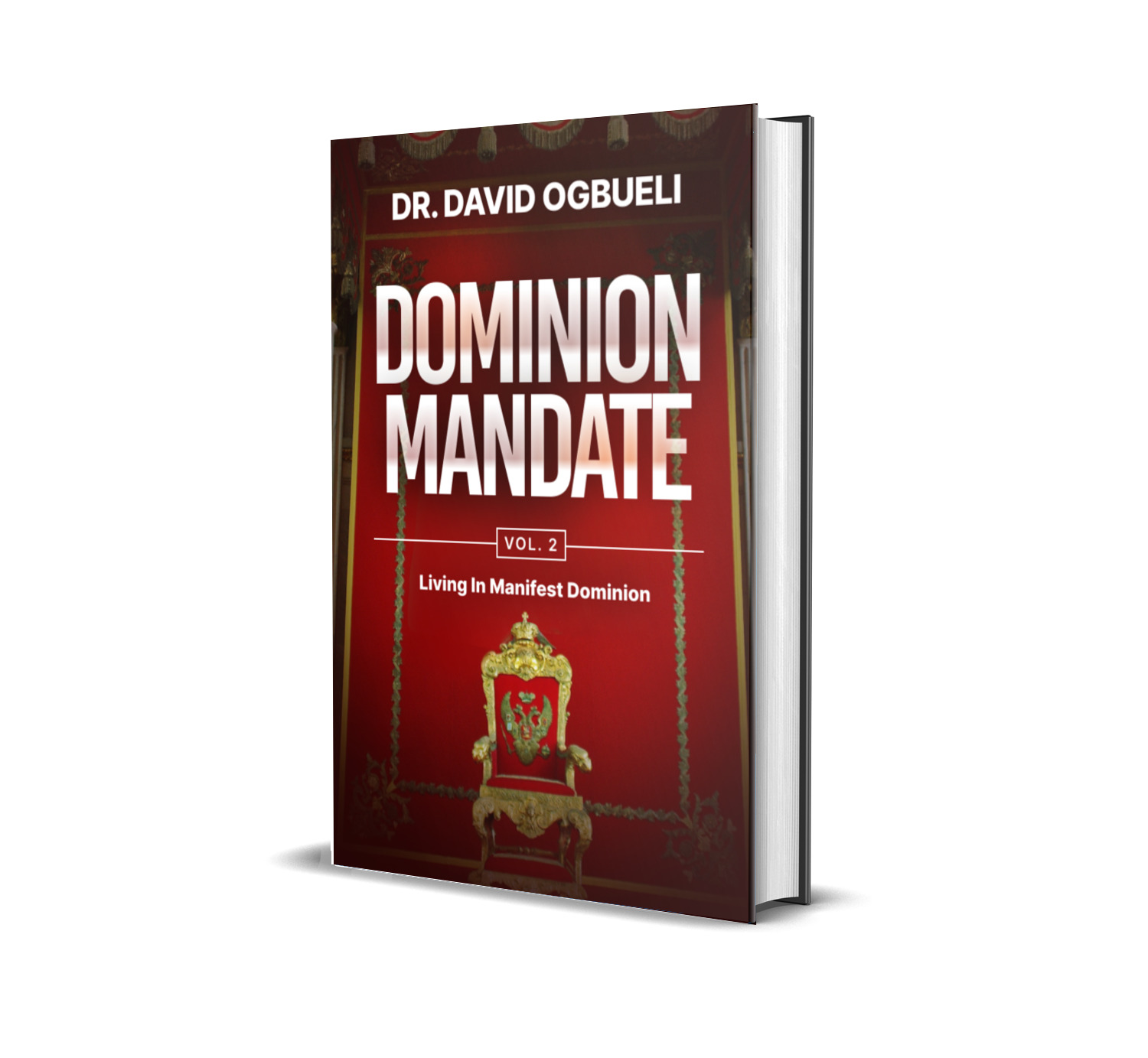 Buy Dominion Mandate Vol. 2 - Living In Practical Dominion by Dominion ...