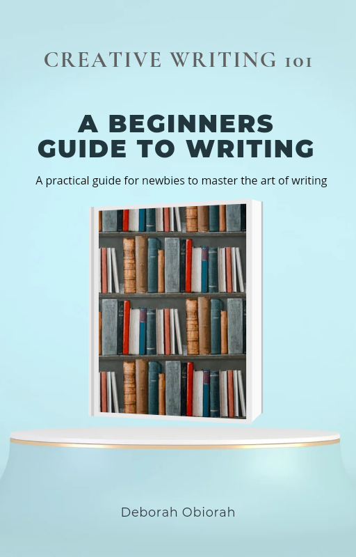 Get HOW TO WRITE A GREAT BOOK (BEGINNER'S GUIDE) by Deborah Udochukwu ...